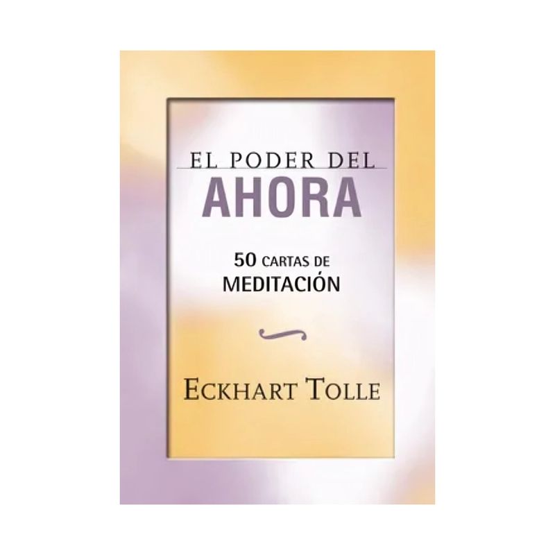 TOP10BOOKS LIBRO EL PODER DEL AHORA. 50 CARTAS DE MEDITACION / ECKHART ...