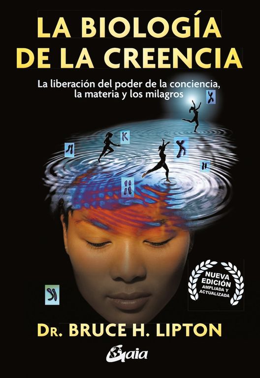 GAIA LIBRO LA BIOLOGIA DE LA CREENCIA - Bruce H Lipton | Falabella Chile