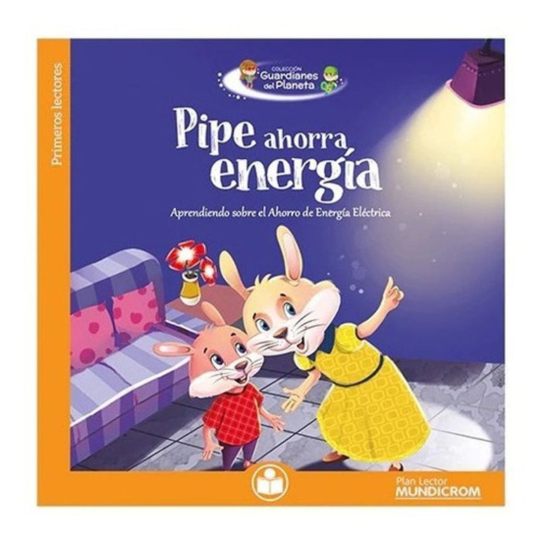 GENERICO Pipe Ahorra Energía - Cuento sobre ahorro energético ...