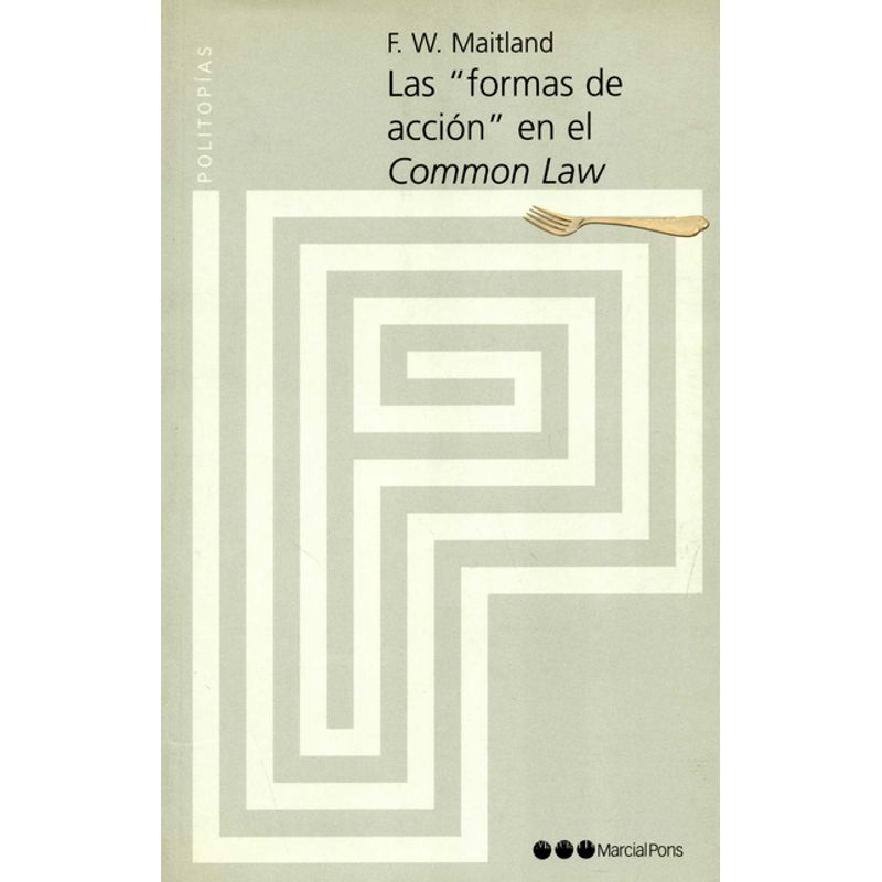 Libro Las Formas De Accion En El Common Law MARCIAL PONS | falabella.com