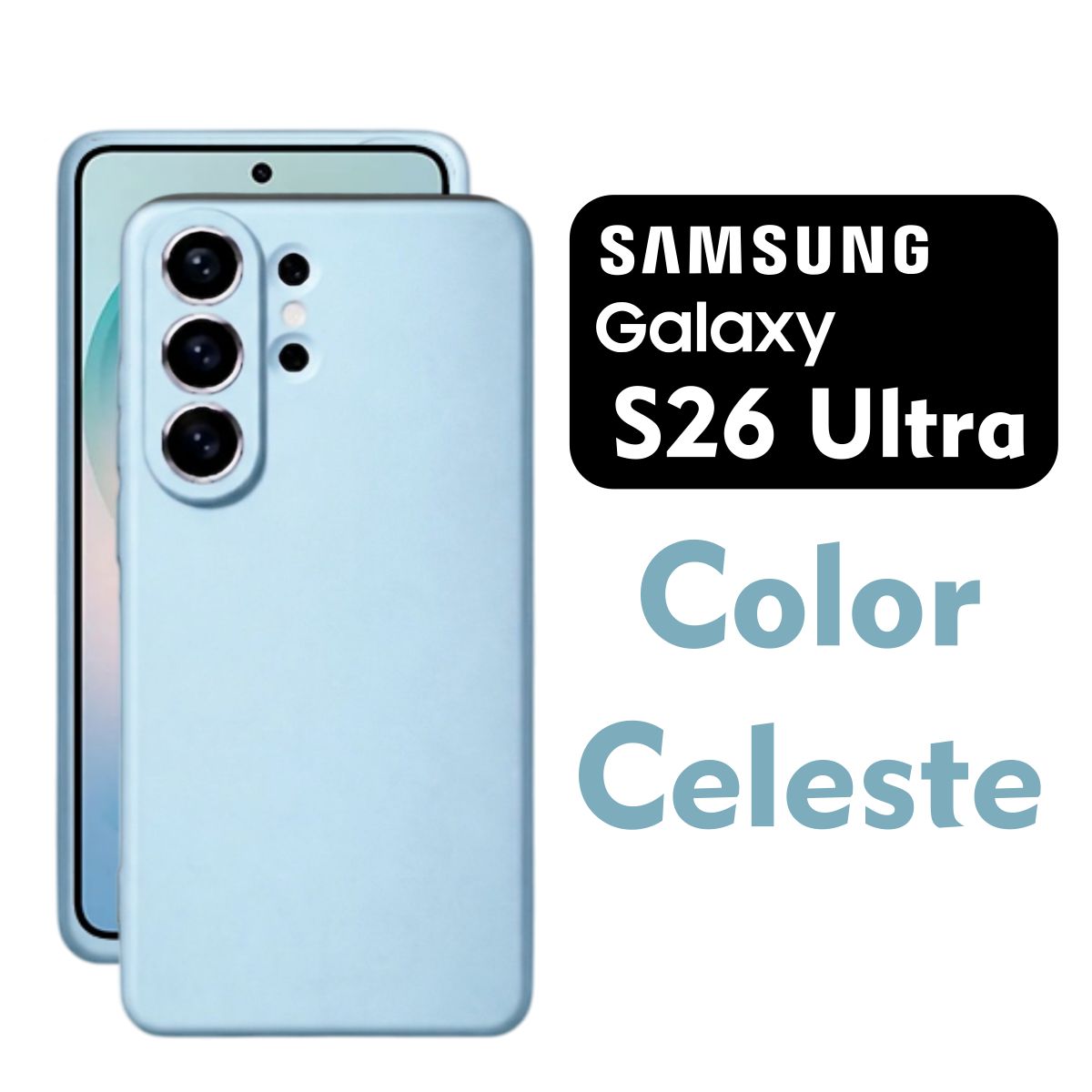 Case Silicone Compatible para Samsung S26 ULTRA CELESTE con Marca ASIA ...