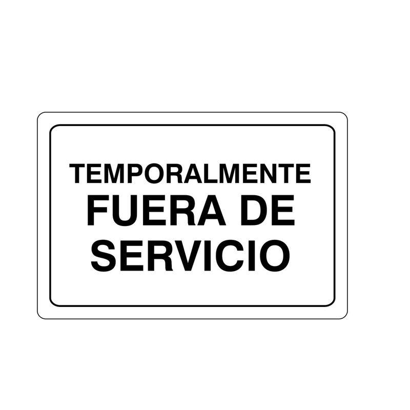 Señal Temporalmen Fuera Servicio 22x15cm Vinilo Generico Falabella